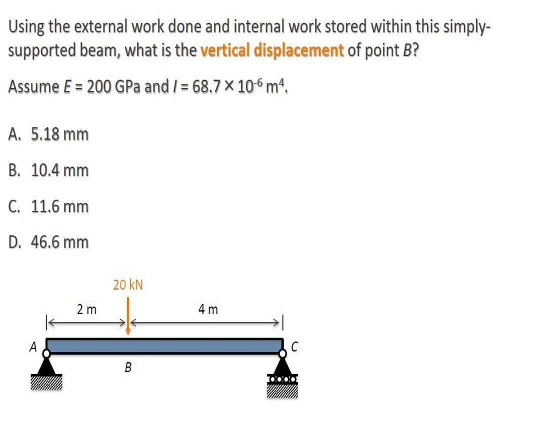 Solved Using the external work done and internal work stored | Chegg.com