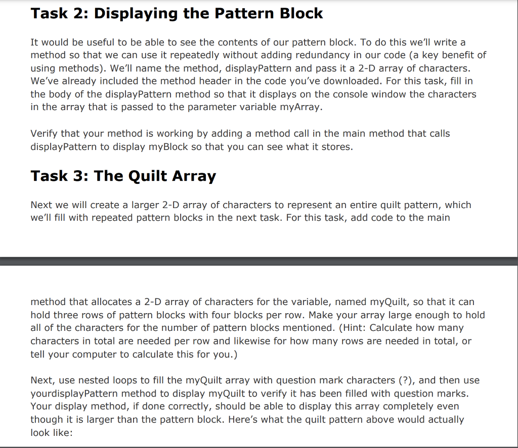 Solved Task 2: Displaying the Pattern Block It would be | Chegg.com