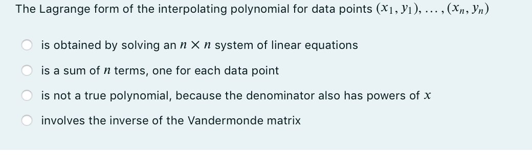 Solved The Lagrange form of the interpolating polynomial for | Chegg.com