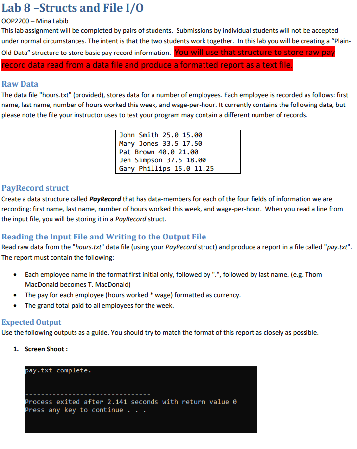 Solved Lab 8 -Structs and File 1/0 OOP2200 - Mina Labib This | Chegg.com