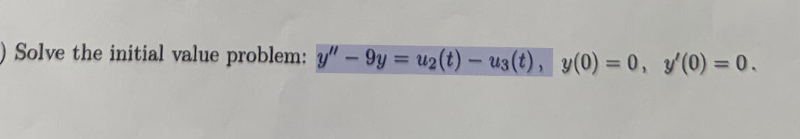 Solve the initial value problem: | Chegg.com