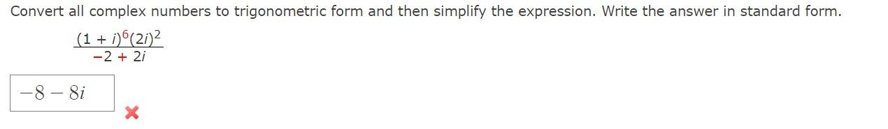 Solved Convert all complex numbers to trigonometric form and | Chegg.com