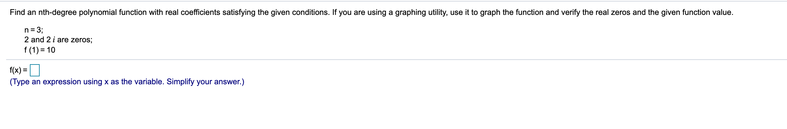 Solved Find an nth-degree polynomial function with real | Chegg.com