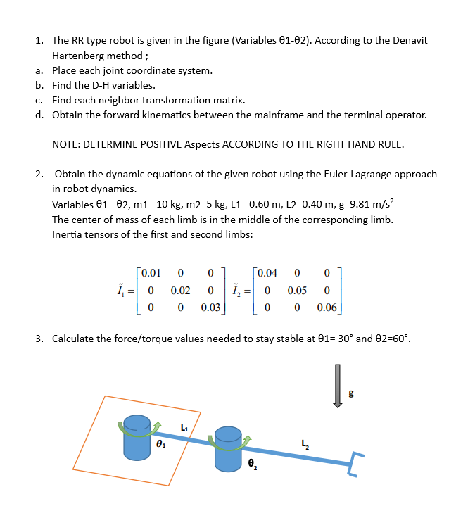 Solved 1. The RR type robot is given in the figure | Chegg.com