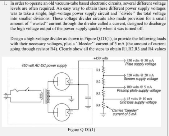 Solved In order to operate an old vacuum-tube based | Chegg.com