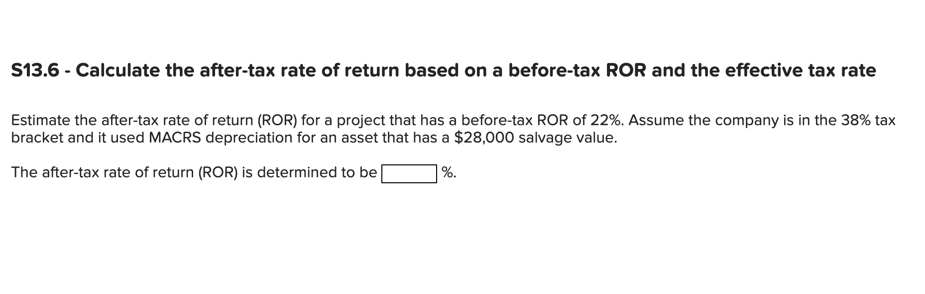 Solved S13.6 - Calculate the after-tax rate of return based | Chegg.com