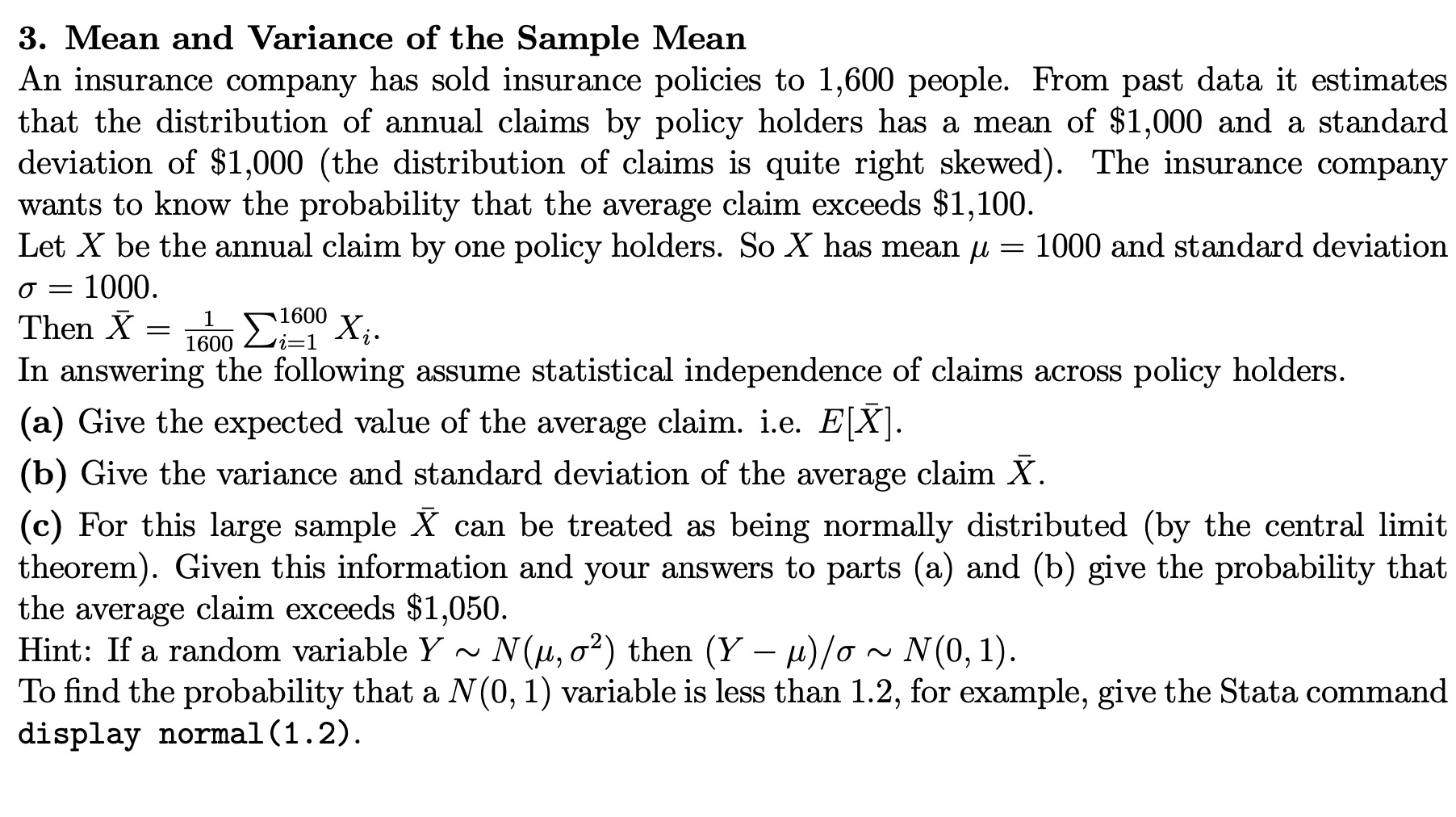 Solved 3. Mean and Variance of the Sample Mean An insurance | Chegg.com