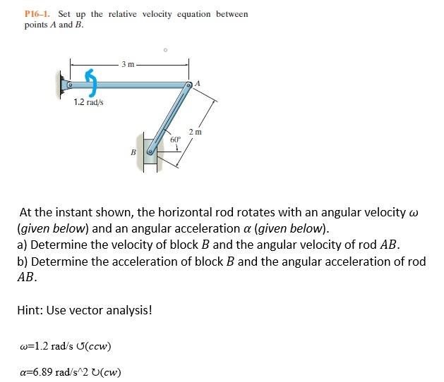 Solved P16-1. Set up the relative velocity equation between | Chegg.com