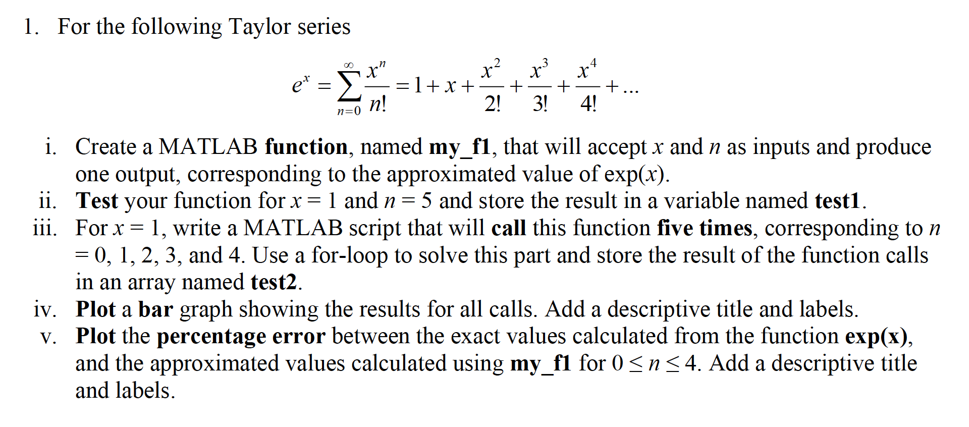 Solved 1. For the following Taylor series 00 x" r? x x4 er = | Chegg.com