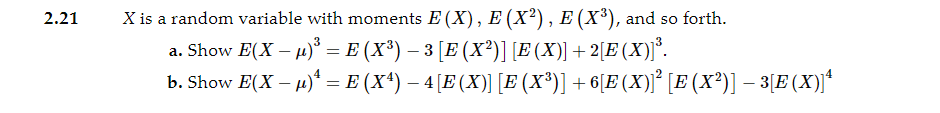 Solved 2.21 x ﻿is a random variable with moments | Chegg.com