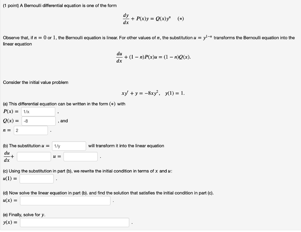 Solved (1 point) A Bernoulli differential equation is one of | Chegg.com