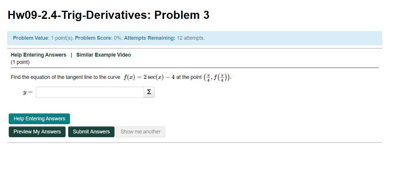 Solved Hw09-2.4-Trig-Derivatives: Problem 3 Problem Value: 1 | Chegg.com