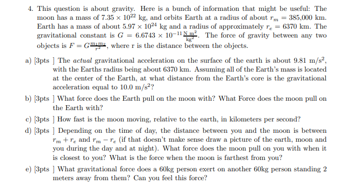 Solved 4. This question is about gravity. Here is a bunch of | Chegg.com