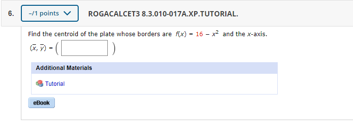 Solved 0/3 points v Previous Answers ROGACALCET3 8.3.007. | Chegg.com Solved 0/3 points v Previous Answers ROGACALCET3 8.3.007. | Chegg.com