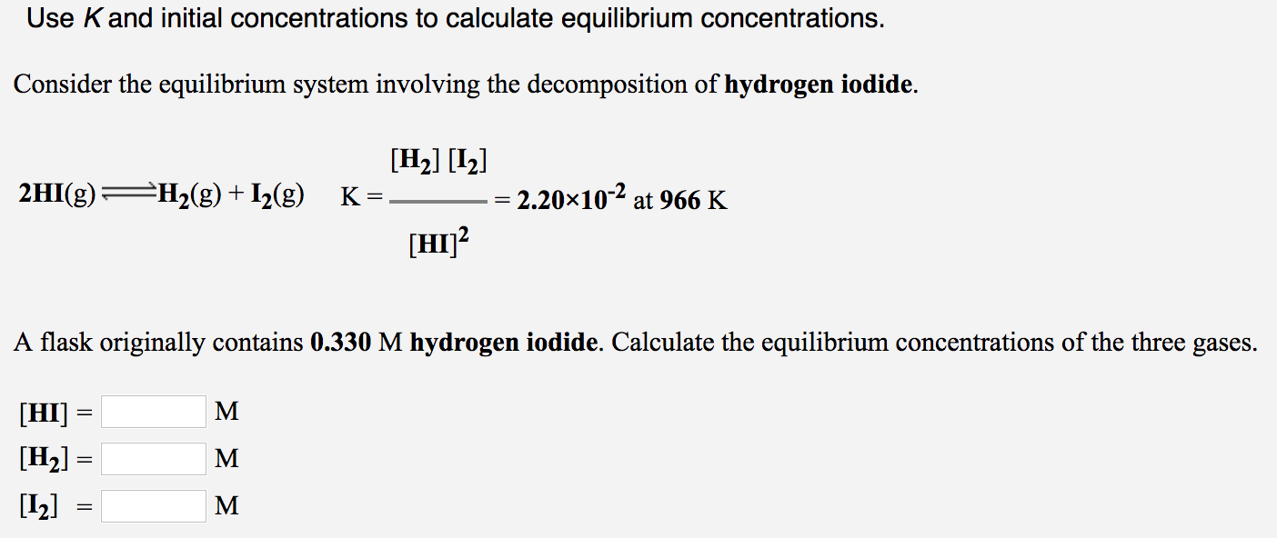 Solved Use K and initial concentrations to calculate | Chegg.com