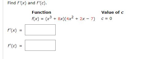 Solved Find f′(x) and f′(c). Function | Chegg.com