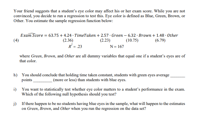 Solved Your friend suggests that a student's eye color may | Chegg.com