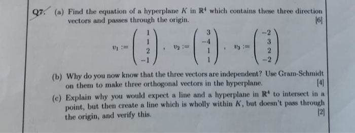 Solved (a) Find the equation of a hyperplane K in IR which | Chegg.com