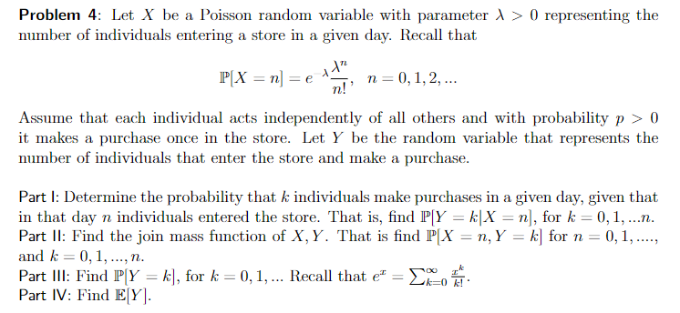 Solved Problem 4: Let X be a Poisson random variable with | Chegg.com