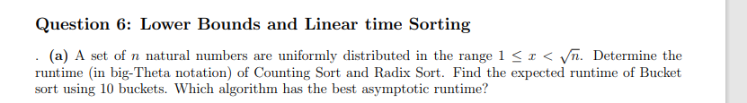 Solved Question 6: Lower Bounds and Linear time Sorting • | Chegg.com