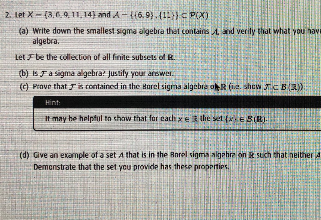 Solved 2. Let X = {3,6,9, 11, 14) and A={{6,9}. {11}} C P(X) | Chegg.com