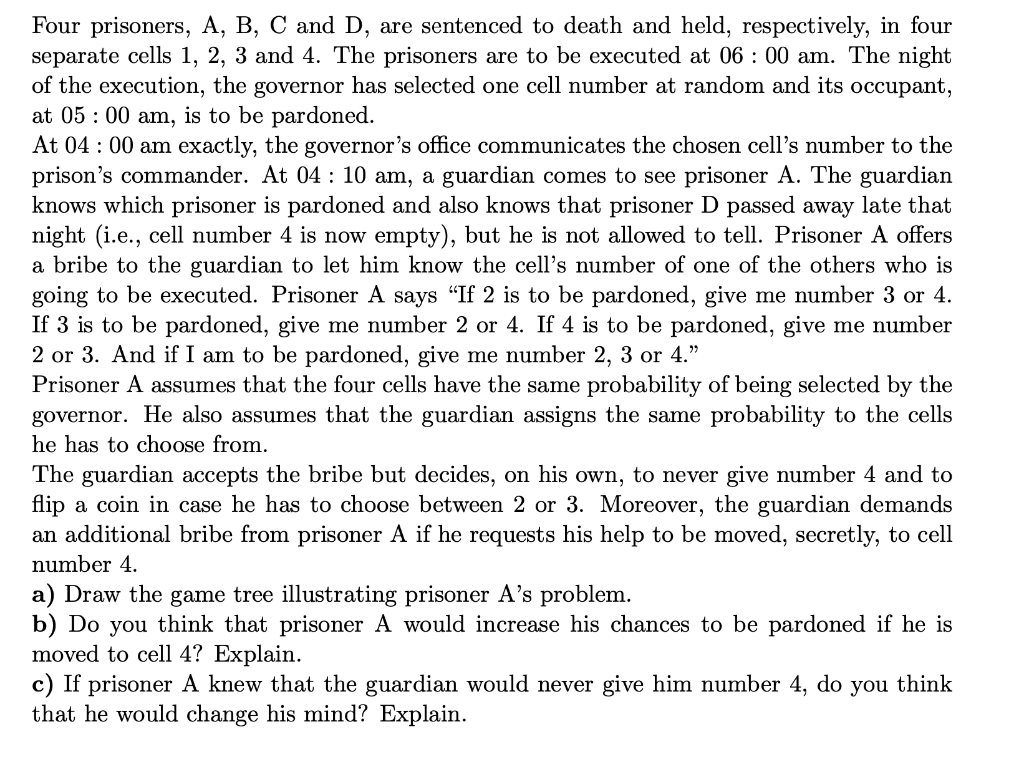 Solved Four prisoners, A, B, C and D, are sentenced to death | Chegg.com
