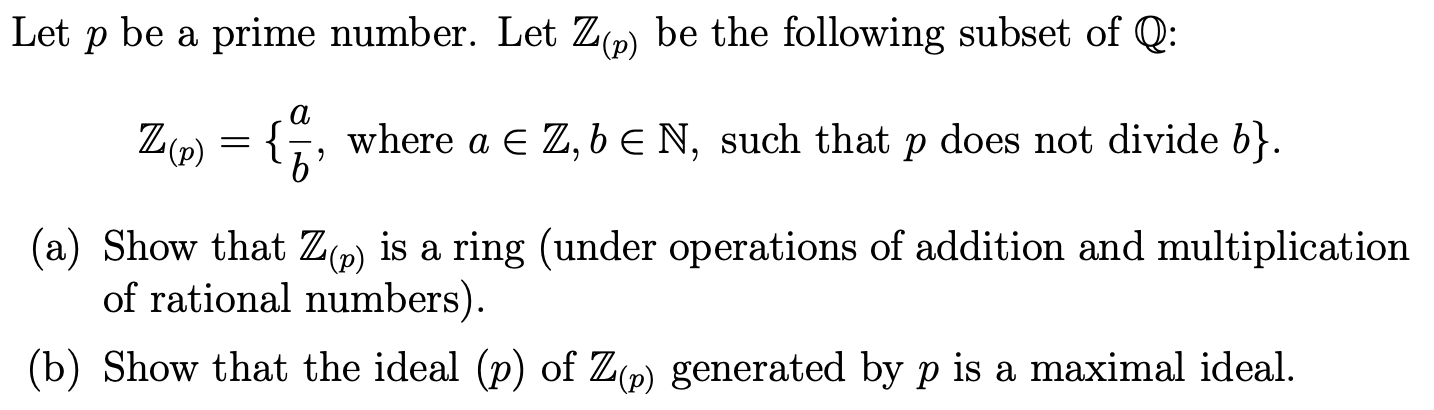 Solved Let p be a prime number. Let Z(p) be the following | Chegg.com
