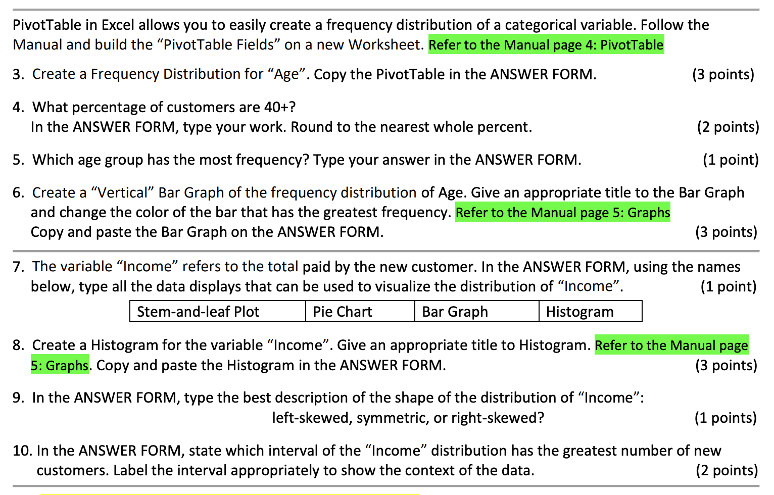 PivotTable in Excel allows you to easily create a | Chegg.com