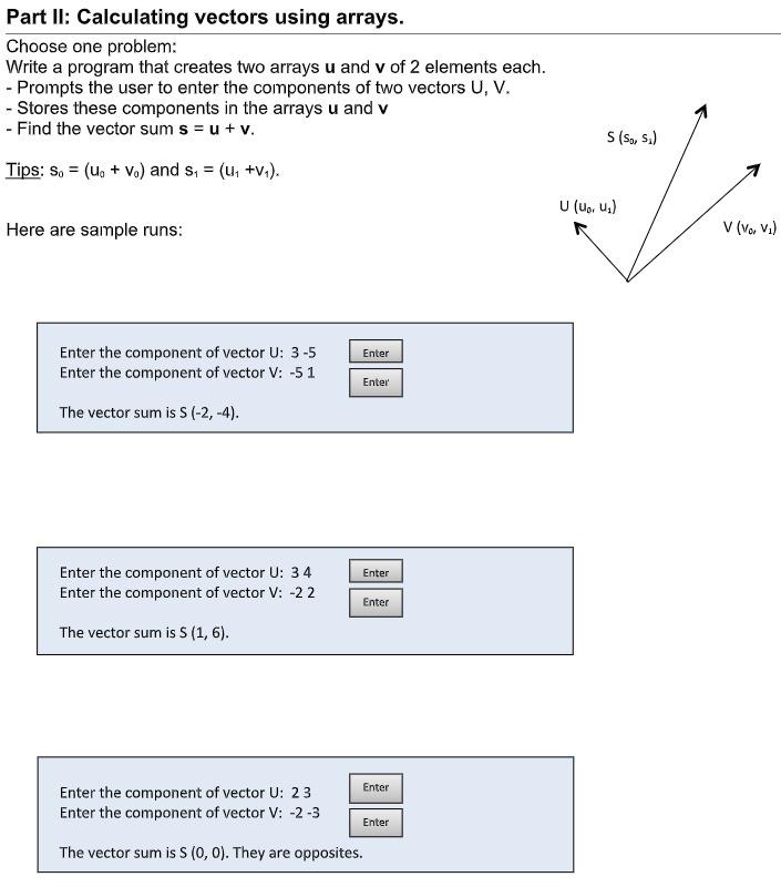 Solved Part II: Calculating vectors using arrays. Choose one | Chegg.com