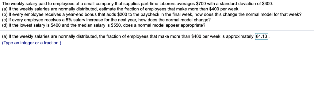 Solved The weekly salary paid to employees of a small | Chegg.com