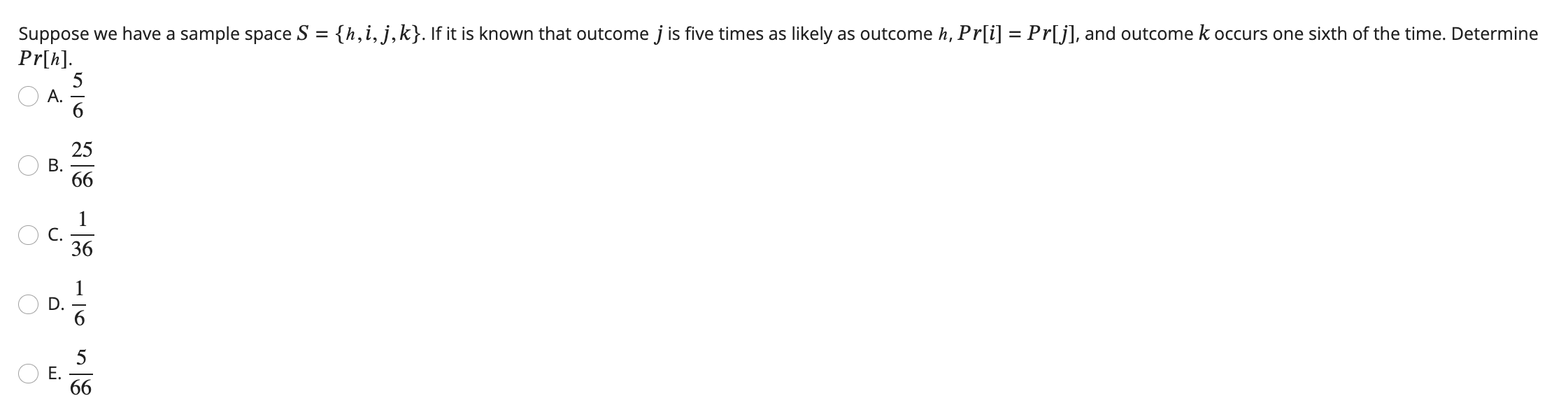 Solved Suppose we have a sample space S={h,i,j,k}. If it is | Chegg.com