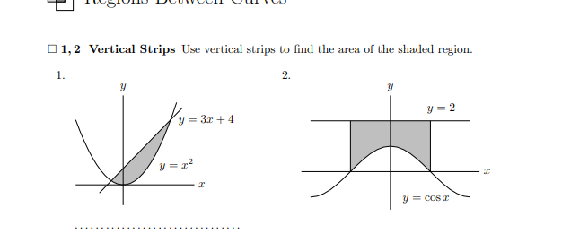 Solved 1,2 Vertical Strips Use vertical strips to find the | Chegg.com