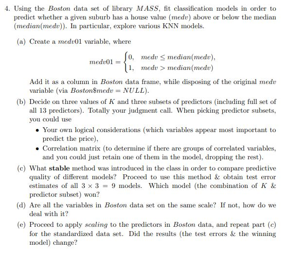 4. Using the Boston data set of library MASS, fit | Chegg.com