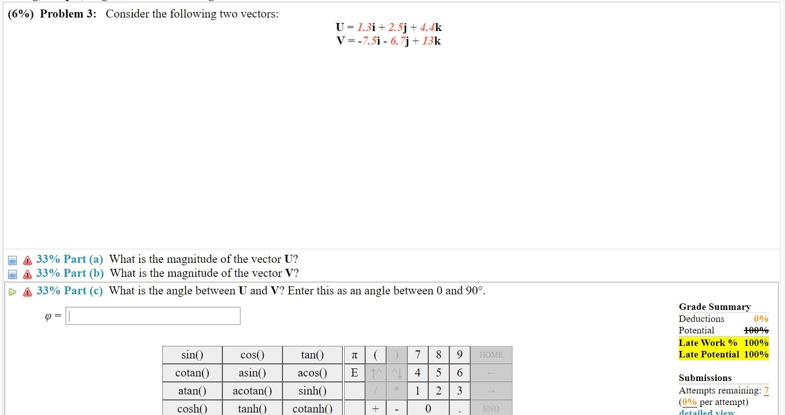 Solved (6%) Problem 3: Consider the following two vectors: | Chegg.com