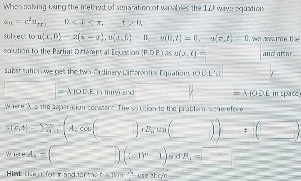 Solved When solving using the method of separation of | Chegg.com