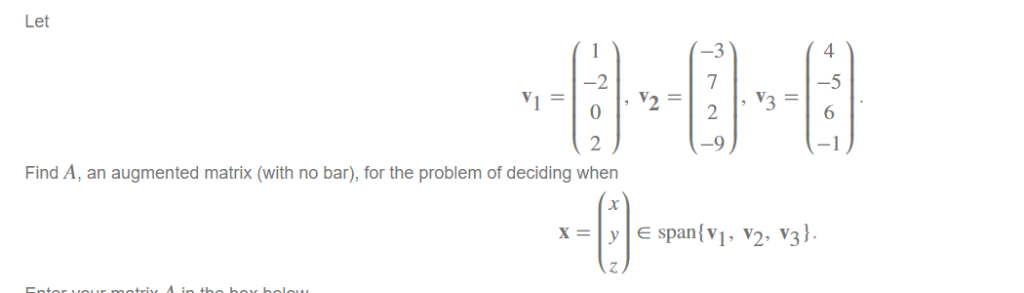 Let 4 -5 -2 2 3 Find A, an augmented matrix (with no | Chegg.com