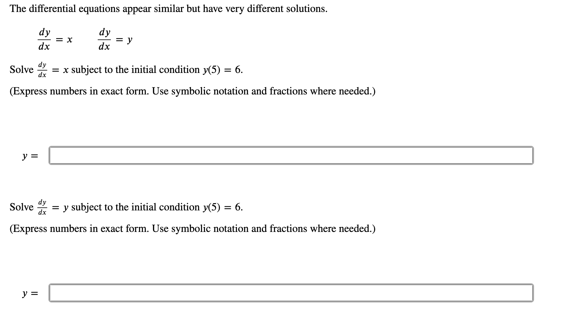 Solved The differential equations appear similar but have | Chegg.com