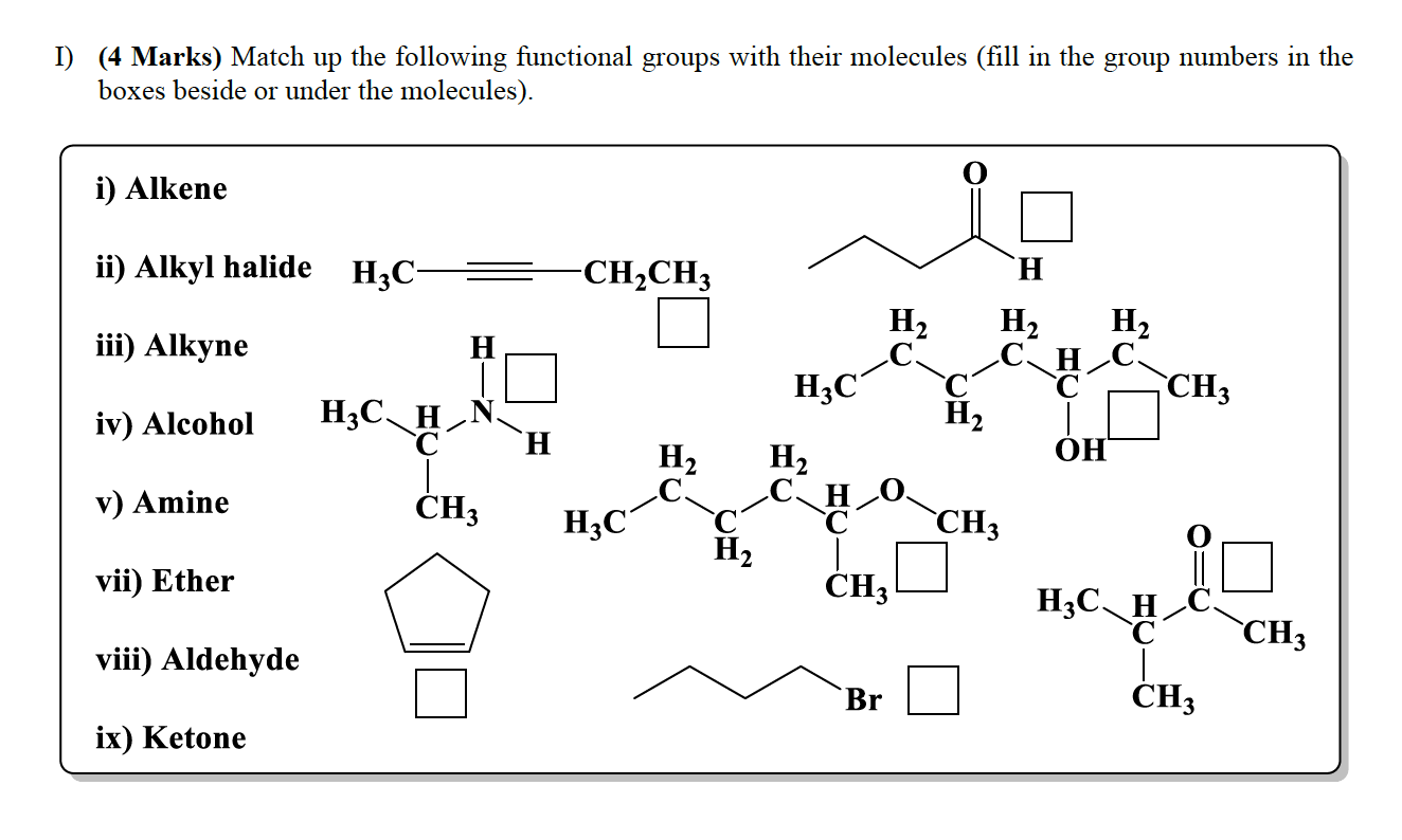 Solved I) (4 Marks) Match up the following functional groups | Chegg.com