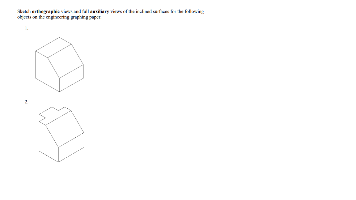 Solved Sketch orthographic views and full auxiliary views of | Chegg.com