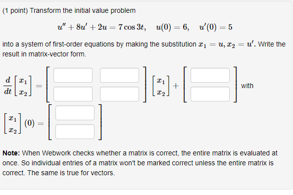 Solved (1 point) Transform the initial value problem | Chegg.com