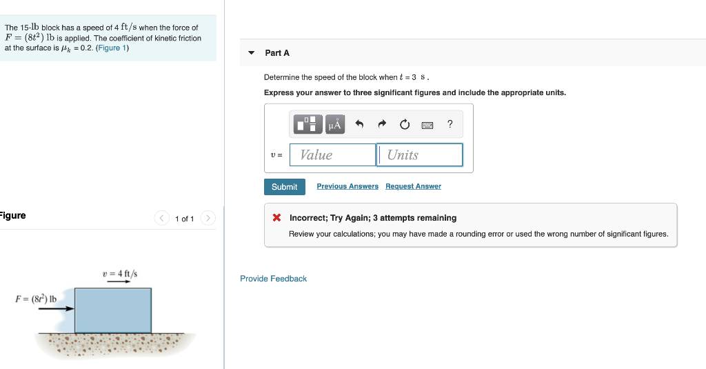 Solved The 15-lb block has a speed of 4 ft/s when the force | Chegg.com