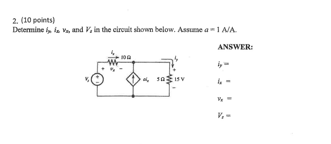 Solved Determine iy, ix, vx, and Vs in the circuit shown | Chegg.com