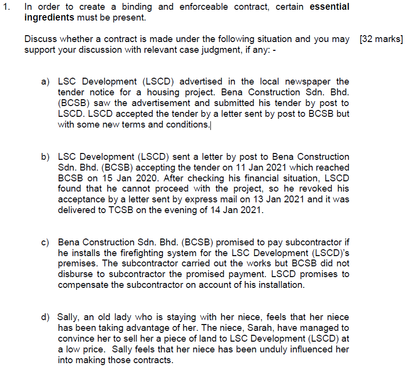 Solved 1. In order to create a binding and enforceable | Chegg.com