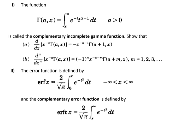Solved 1) The function r(a,x) = , ) e-f4a-1 dt a>0 Is called | Chegg.com