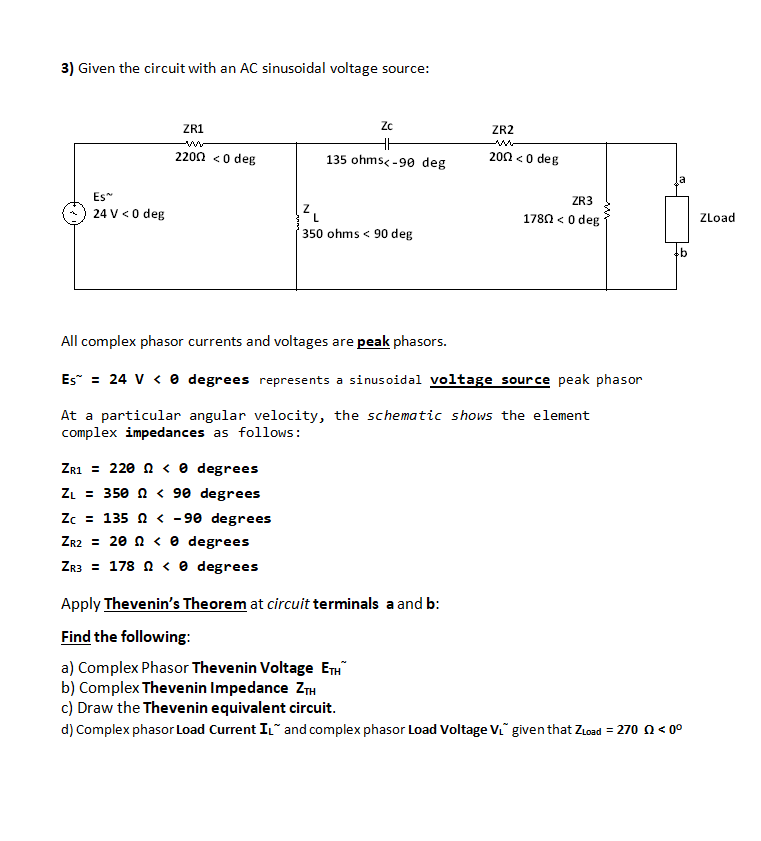 Solved 3) Given the circuit with an AC sinusoidal voltage | Chegg.com