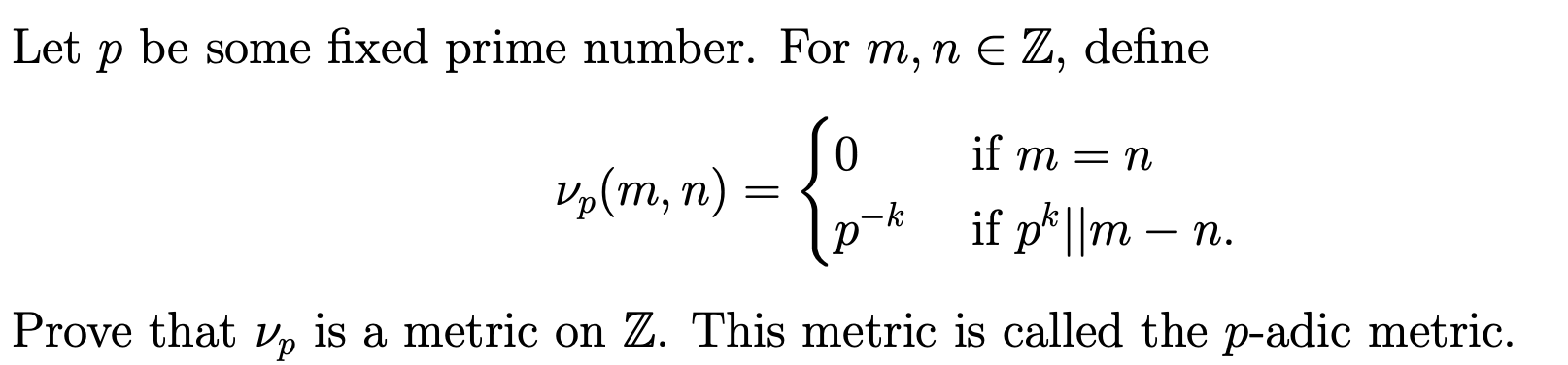 Solved Let p be some fixed prime number. For m,n∈Z, define | Chegg.com