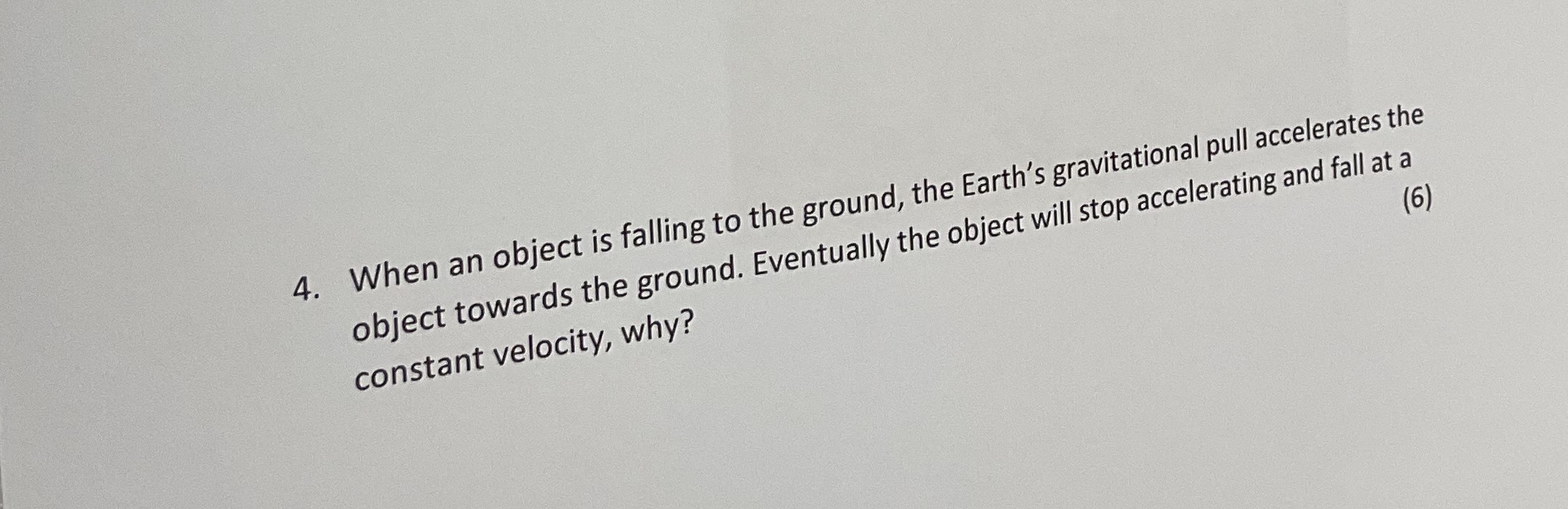 Solved 4. When an object is falling to the ground, the | Chegg.com