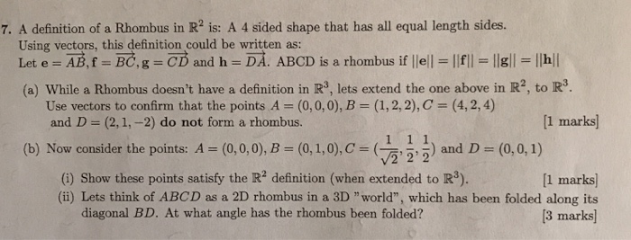 Solved 7. A definition of a Rhombus in R2 is: A 4 sided | Chegg.com
