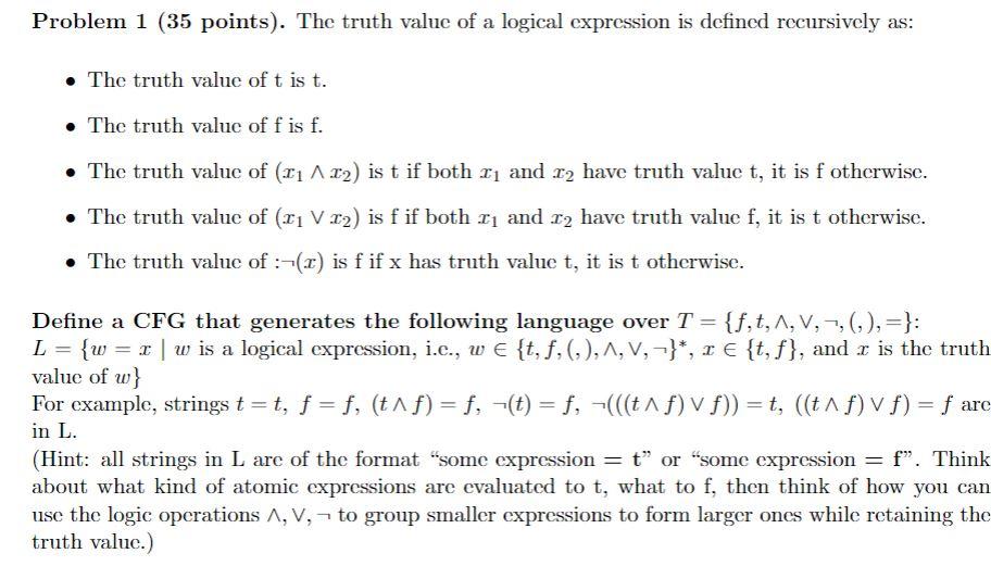 Solved Problem 1 (35 points). The truth value of a logical | Chegg.com