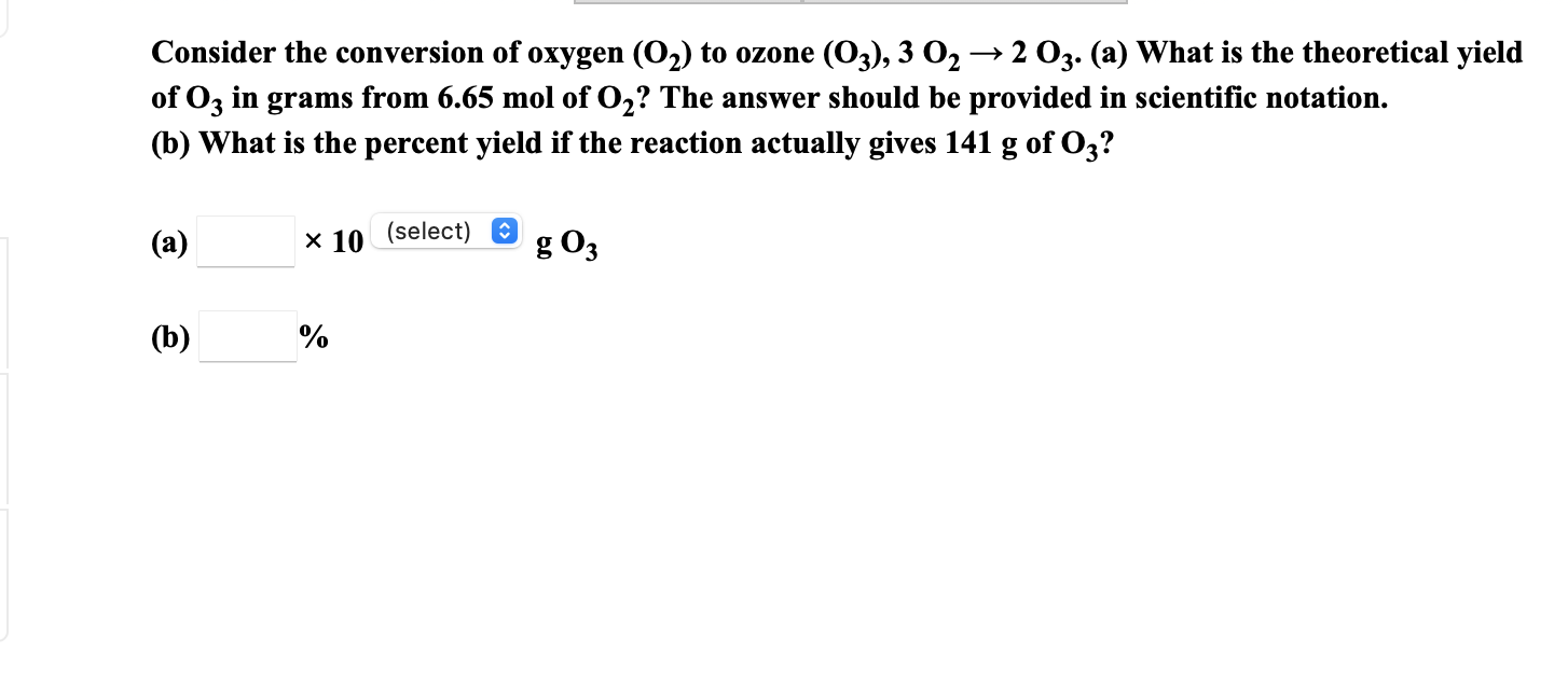 Solved Consider the conversion of oxygen (O2) to ozone | Chegg.com
